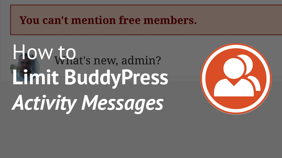 How To Limit BuddyPress Activity Messages Igor Beni 